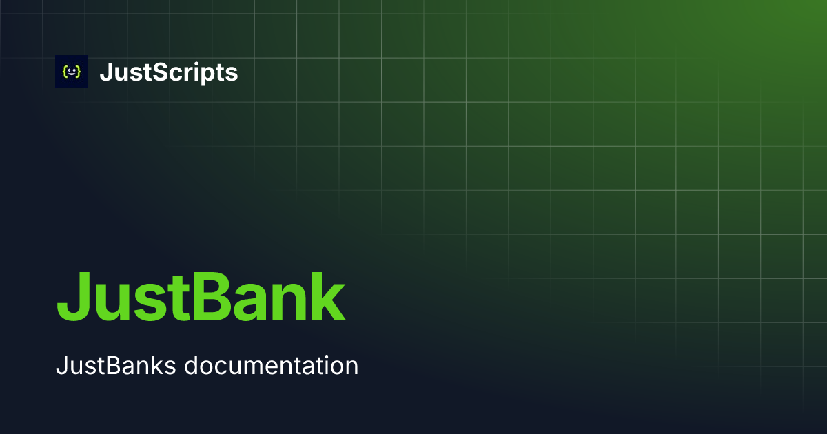 JustBank | JustScripts