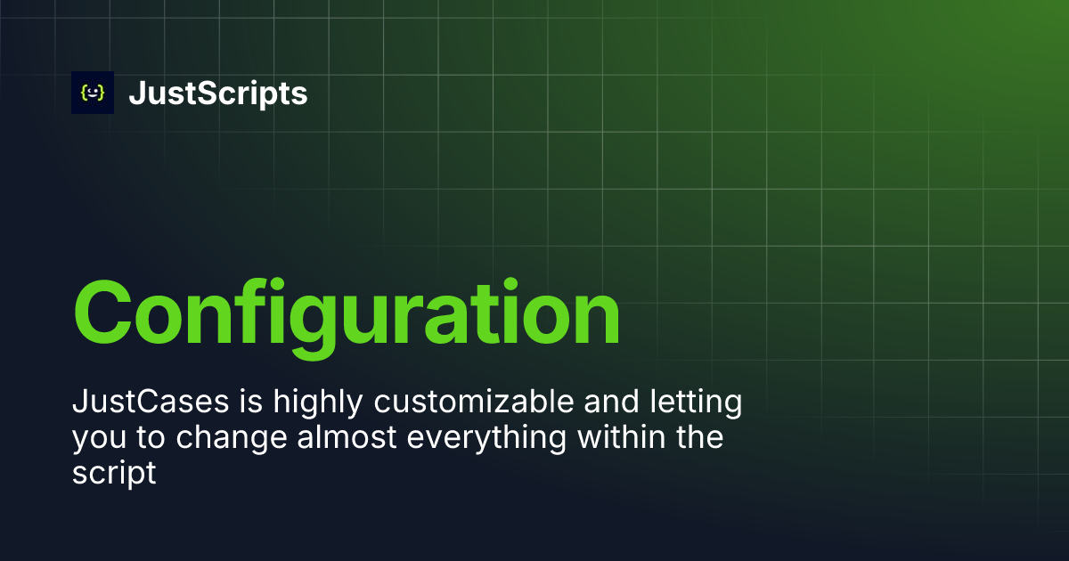 Configuration | JustScripts